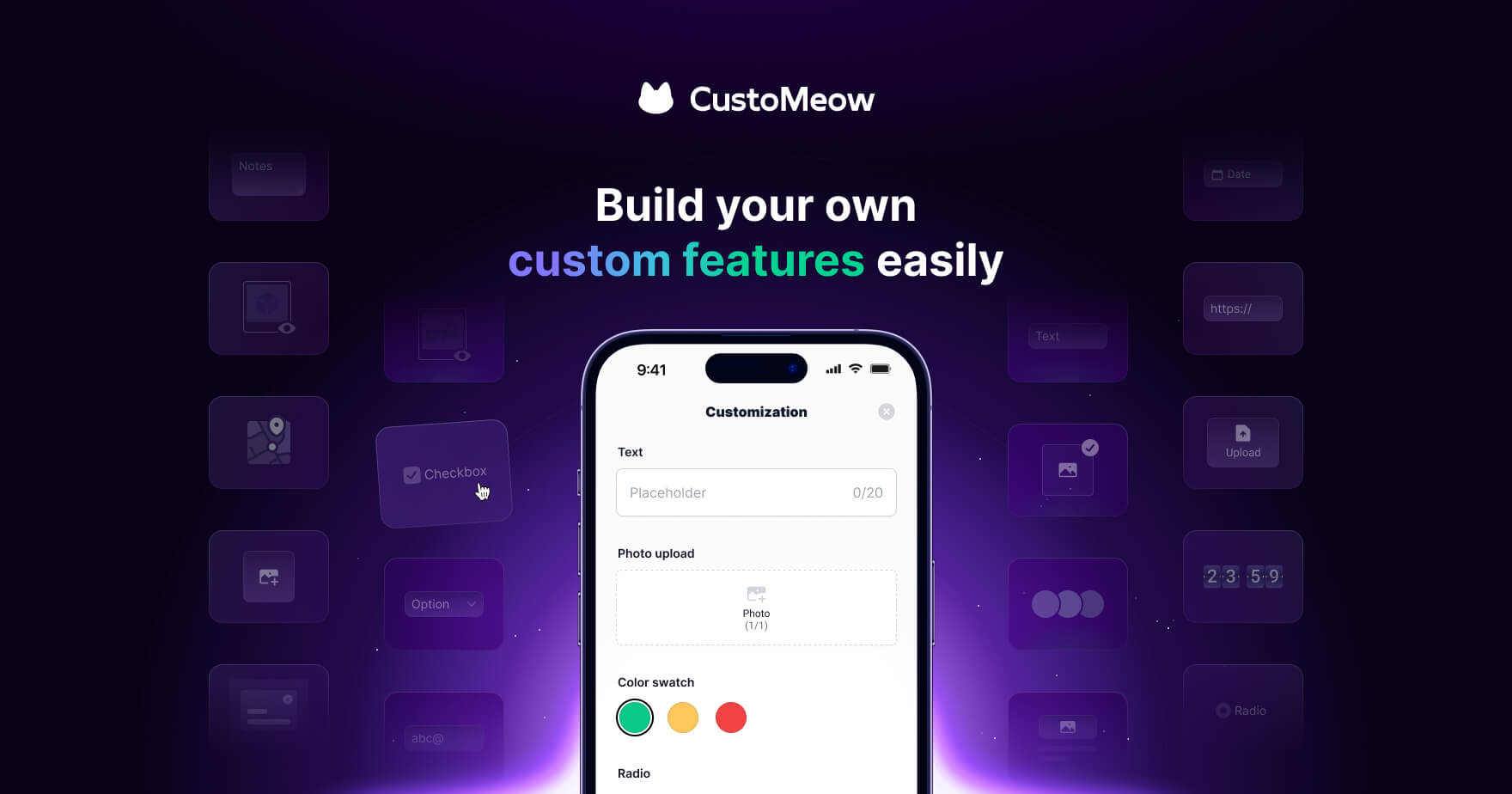 CustoMeow - A better way build custom features